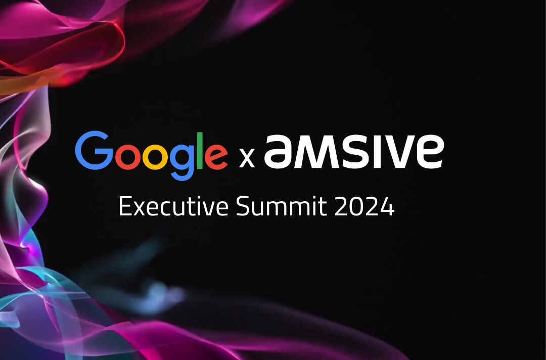 Marketing’s Next Frontier: Insights from the Google x Amsive Executive ...